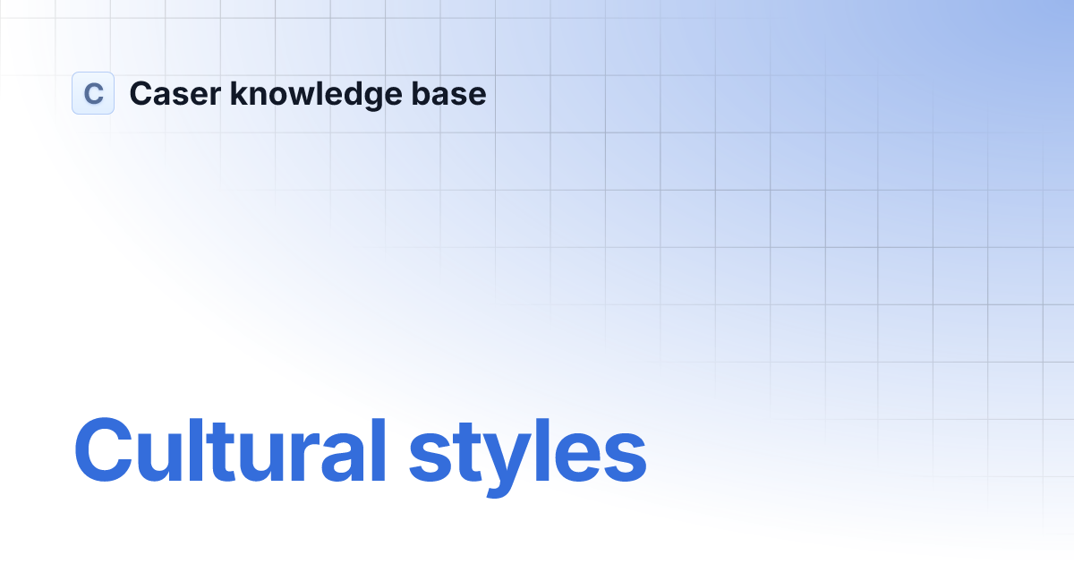 Cultural styles | Caser knowledge base